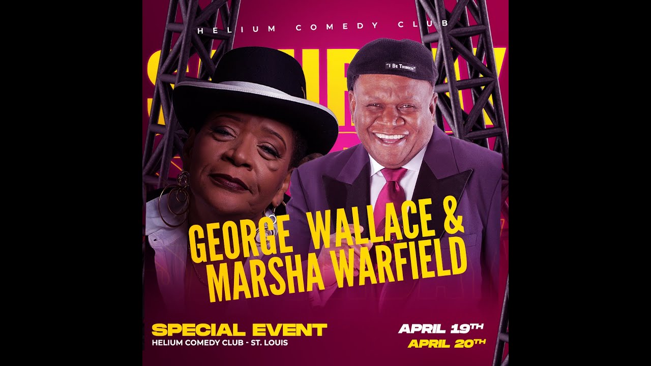 Comedians George Wallace and Marsha Warfield are coming to the Helium Comedy Club in St. Louis!!!