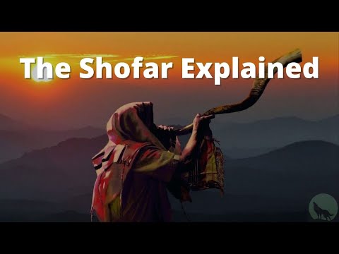 The Shofar Explained