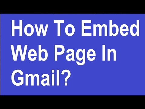 How To Embed Web Page In Gmail? | It is my blog