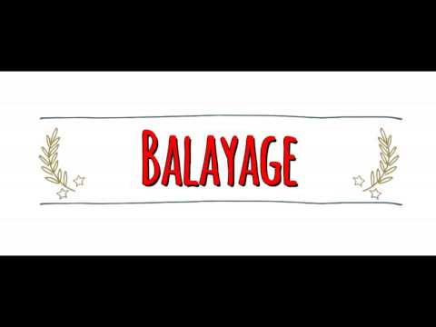 American vs Australian Accent: How to Pronounce BALAYAGE in an Australian or American Accent