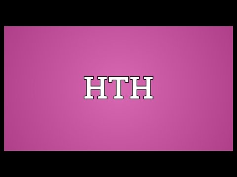 HTH Meaning