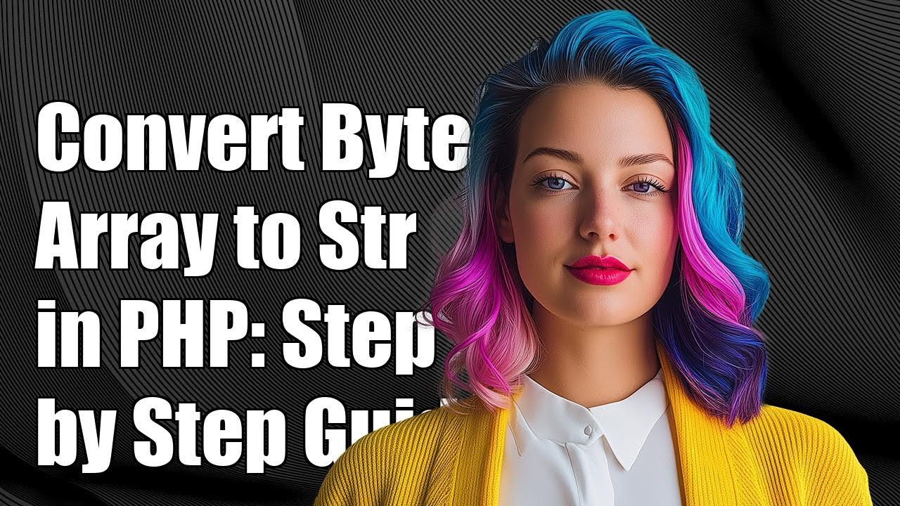 How to Convert Byte Array to String in PHP: A Step-by-Step Guide