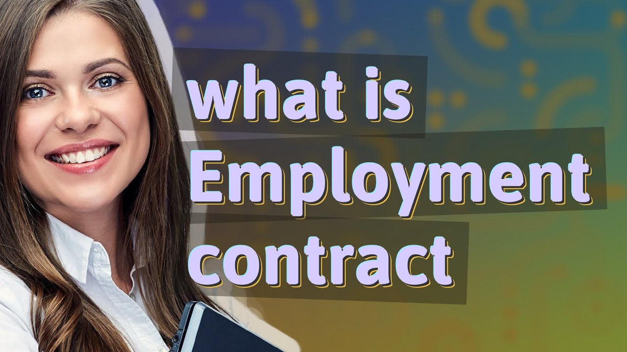 Employment contract | meaning of Employment contract
