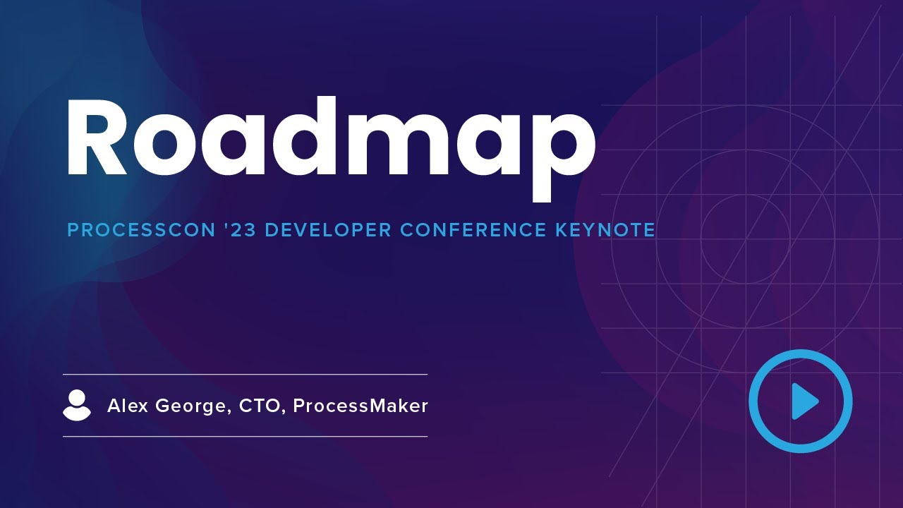 ProcessCon '23 - The Future of Automation & ProcessMaker Platform