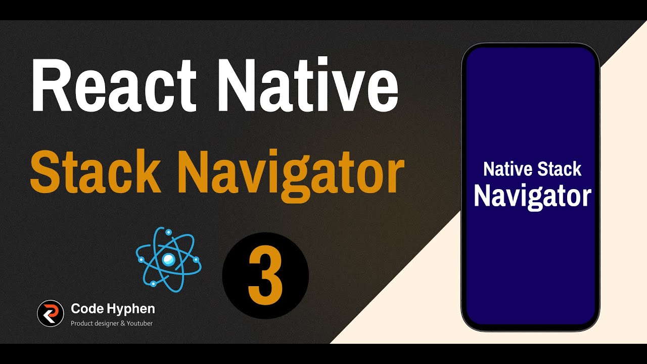 Mastering React Native Stack Navigation | Part 3 Tutorial In Hindi #codehyphen #react