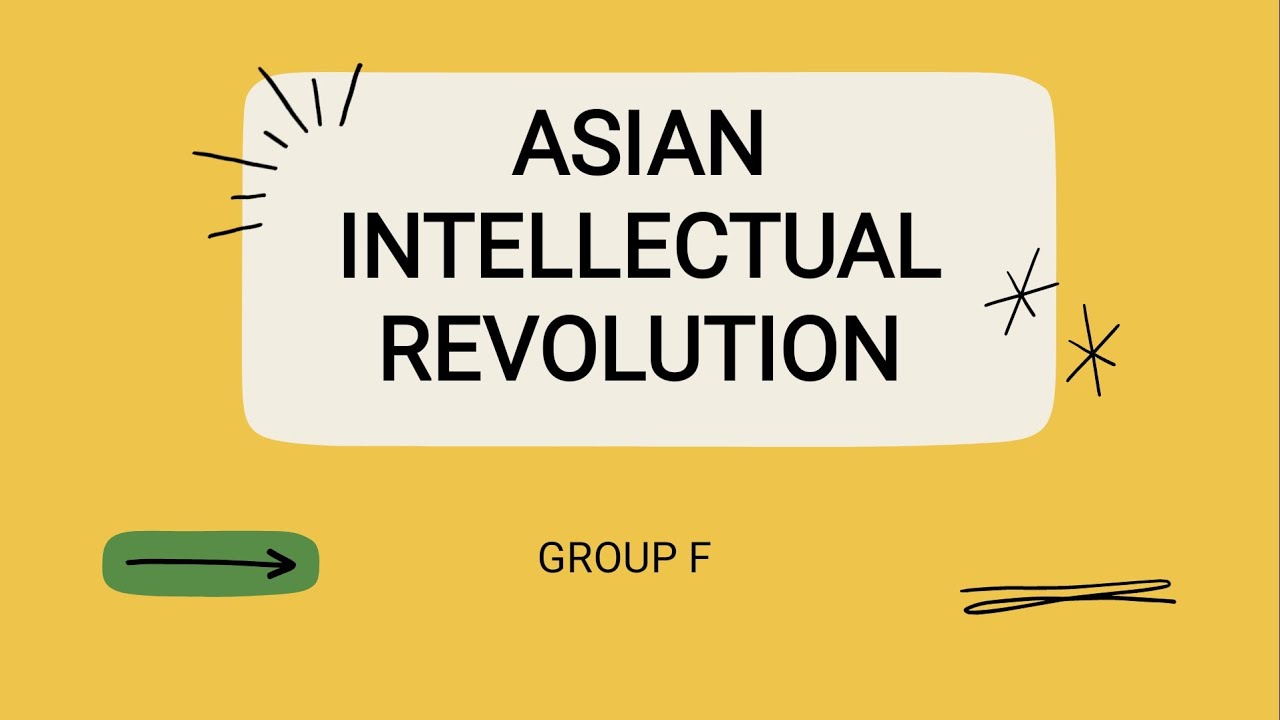 The Asian Intellectual Revolution: A Deep Dive into Historical ...