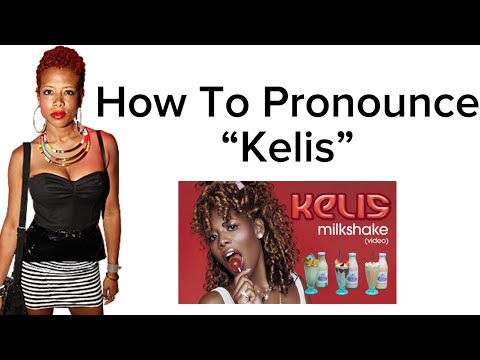 How To Pronounce “Kelis”