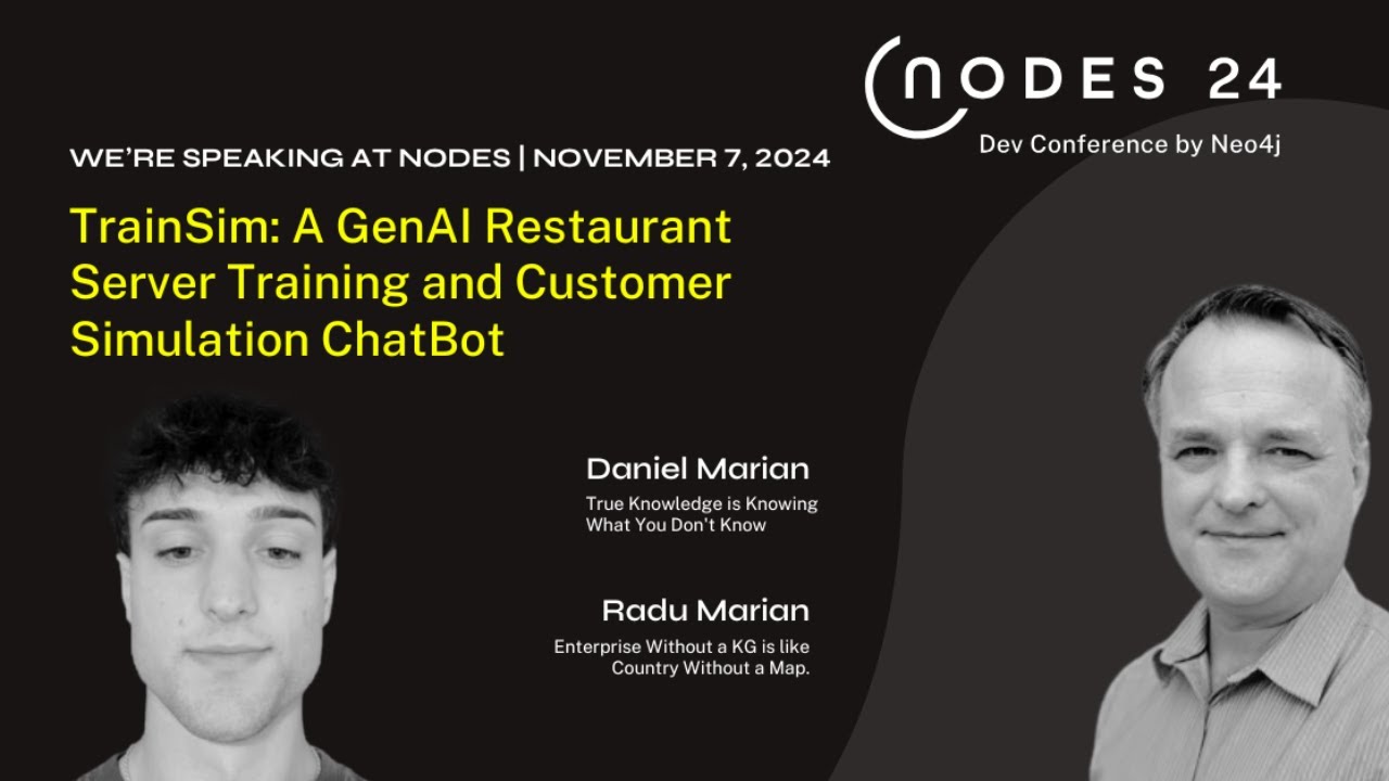 Video: NODES 2024 - TrainSim: A GenAI Restaurant Server Training and Customer Simulation ChatBot ...