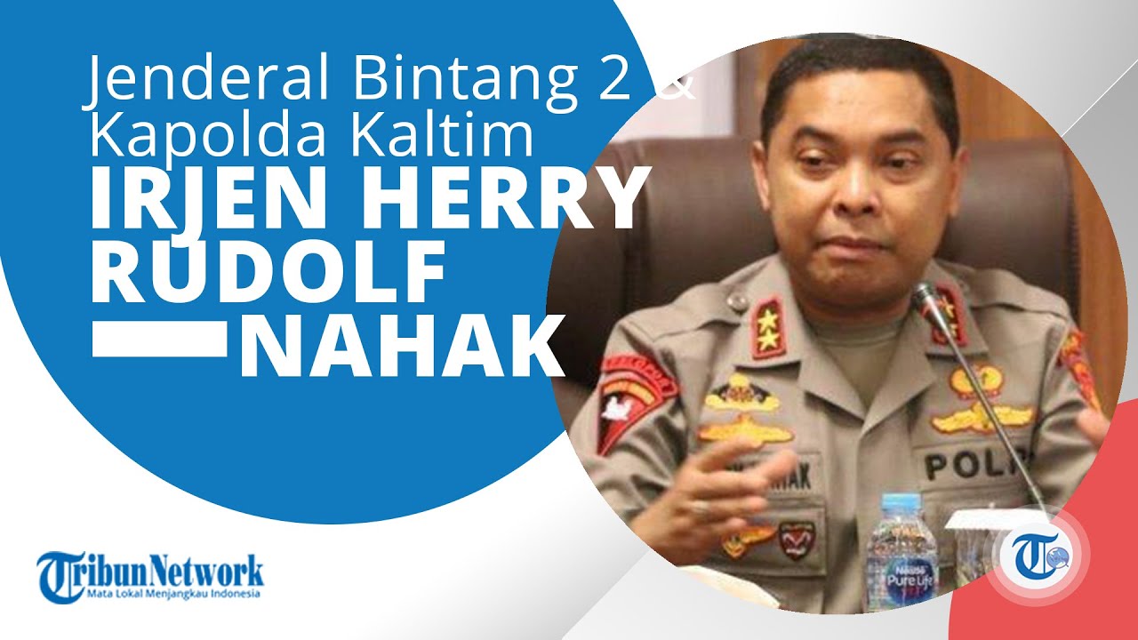 Profil Irjen Pol Herry Rudolf Nahak, Pati Polri dan Jenderal Bintang 2 serta Kapolda Kaltim ...