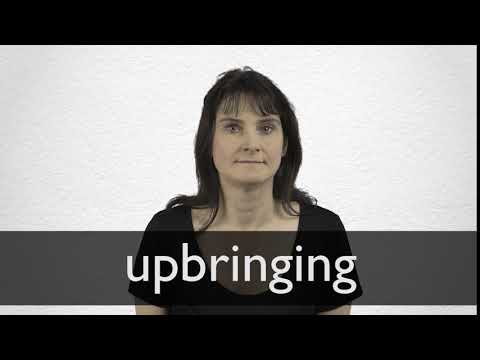 UPBRINGING definition and meaning | Collins English Dictionary