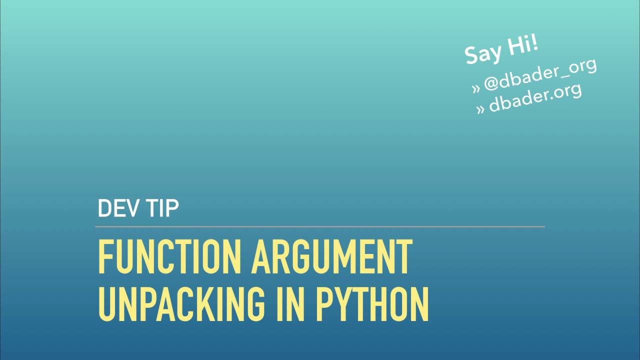 Function Argument Unpacking in Python