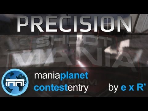 Steam Community :: Video :: PRECISION - ManiaPlanet Video Contest Entry ...