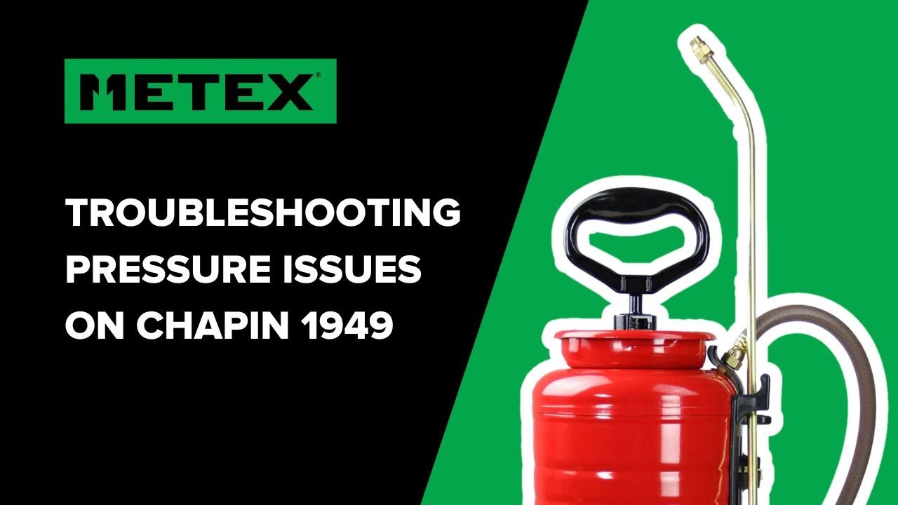Troubleshooting Pressure Issue on Chapin 1949 Sprayer