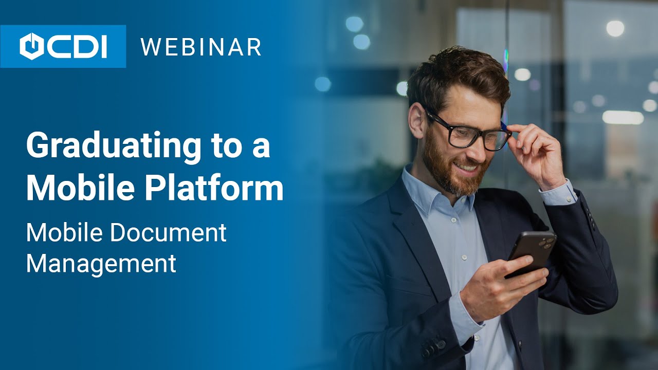Laserfiche Tutorial: Graduating to a Mobile Platform - Mobile Document Management