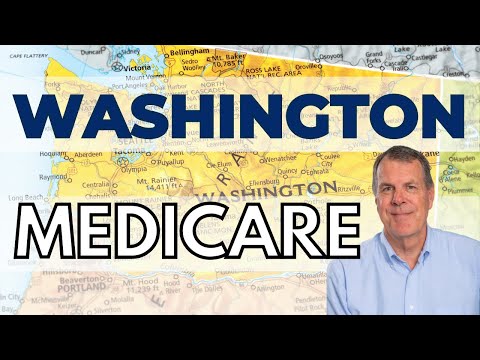 Washington State Medicare Plans - Medicare is Different in Washington