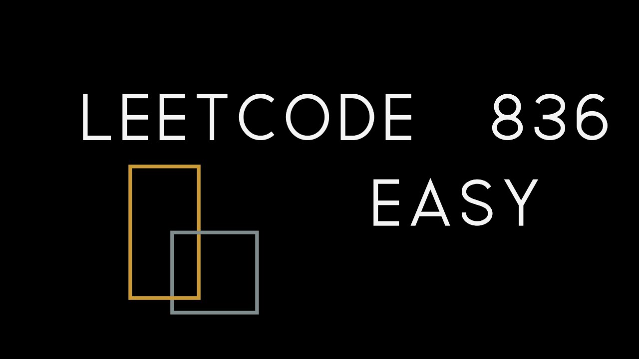 Rectangle Overlap | LeetCode | Easy