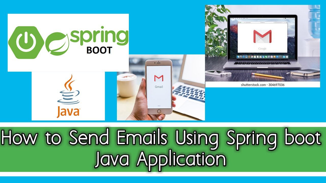 How to Send Emails with Spring Boot Java web Application