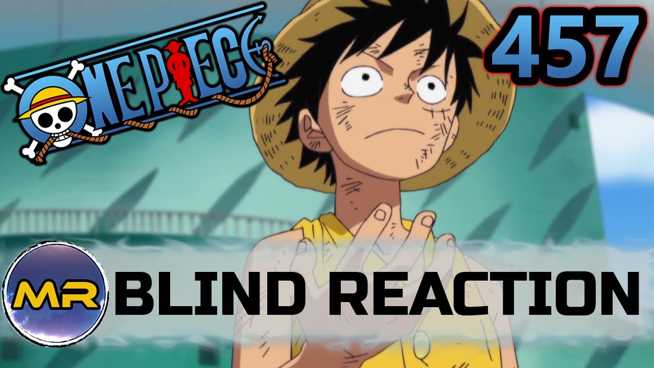 One Piece Episode 457 BLIND REACTION | RECAP