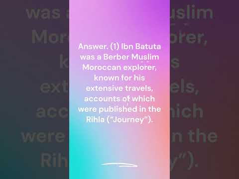 "Discovering the Origins of Traveller Ibn Batuta" | Where did the traveller Ibn Batuta come from