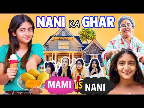 Nani Ka Ghar in SUMMER Vacation | Favourite vs Hated Cousin | MyMissAnand