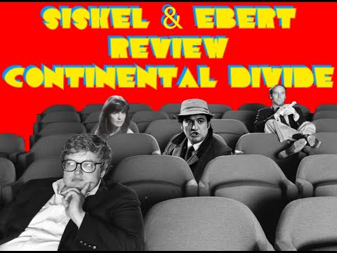AMERICA'S GUEST : JOHN BELUSHI - 1981 CONTINENTAL DIVIDE MOVIE REVIEW by SISKEL & EBERT