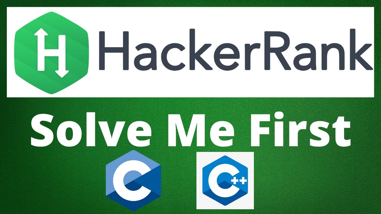 Solve me First HackerRank Algorithm Solution in C/C++ Explained | Problem Solving | Binary Coders