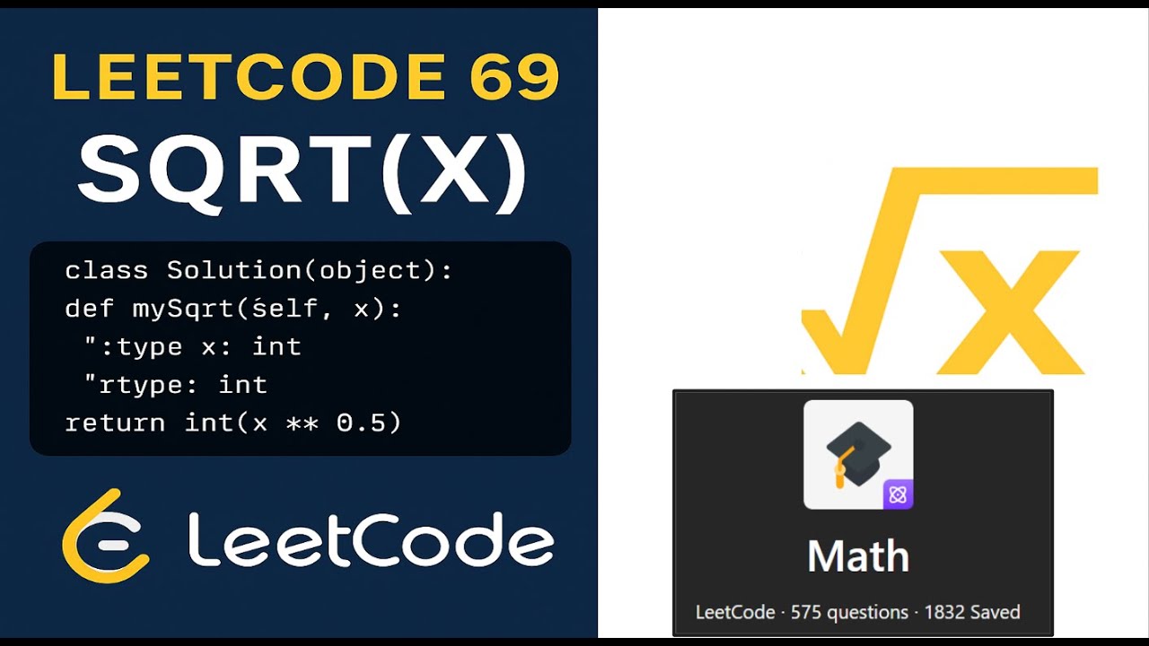 LeetCode 69 Sqrt(x) in Python | Easy Coding Tutorial for Beginners
