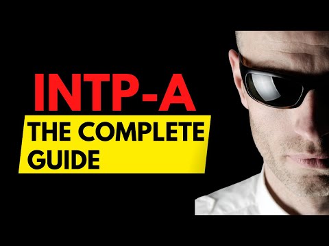 INTP-A Personality Type (The Complete Guide)