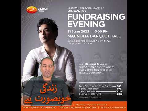 Singer Shahzad Roy is coming to Calgary \ Zindagi Trust \ 2025