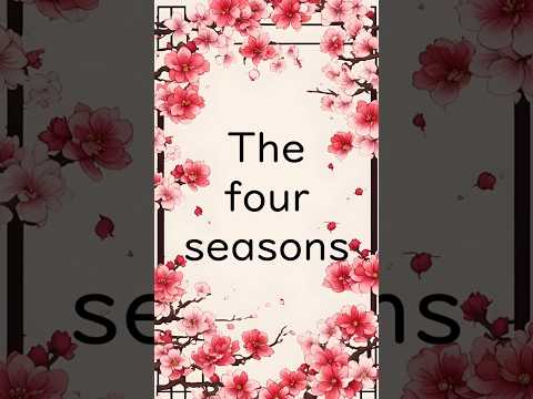How to say the four seasons in Japanese?.