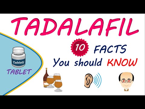 Tadalafil (Cialis) - 10 Facts You should Know Before Use