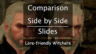 Lore-friendly Witchers - Comparison - Side by side to Vanilla at The ...