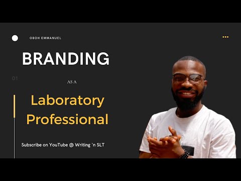 Branding as a Laboratory Professional For SLT