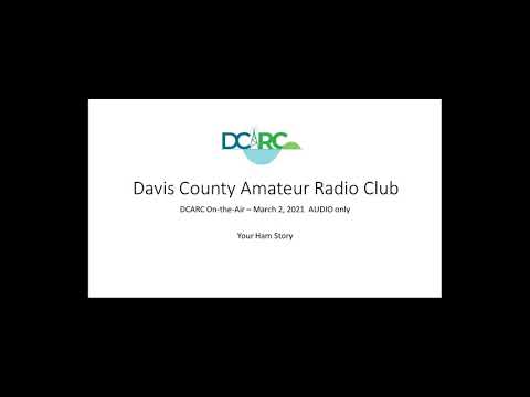 DCARC On-the-Air March 2, 2021 Audio File Now Available – Davis County ...