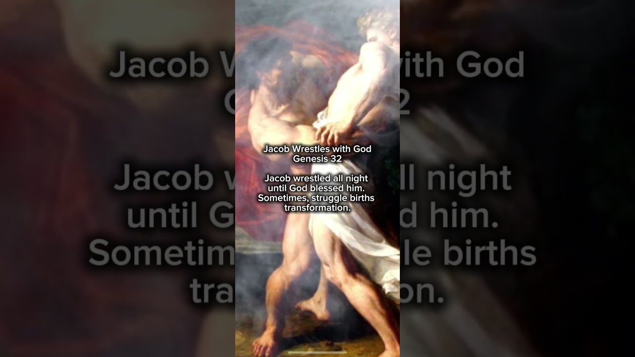 Genesis 32 Jacob Wrestles with God #god #bible