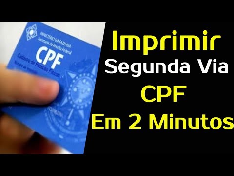 IMPRIMIR SEGUNDA VIA CPF | COMO IMPRIMIR CPF 2019 ONLINE PELA INTERNET