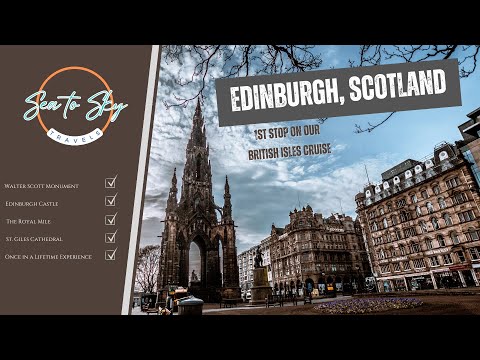 British Isles Cruise - Edinburgh, Scotland