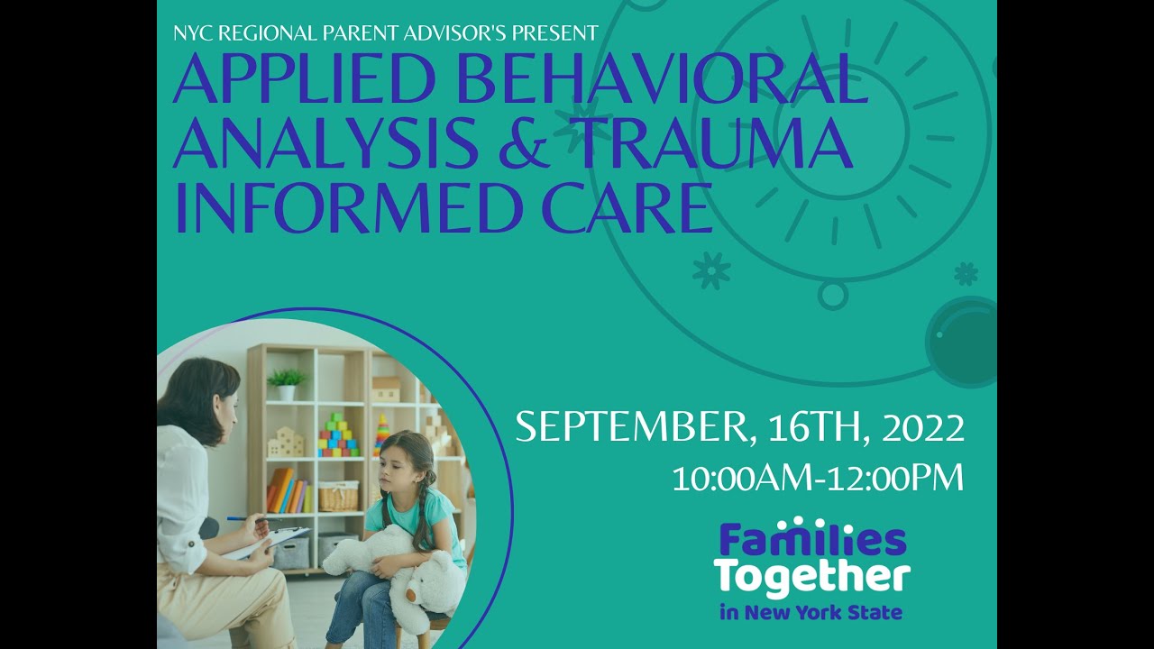 Applied Behavioral Analysis & Trauma Informed Care