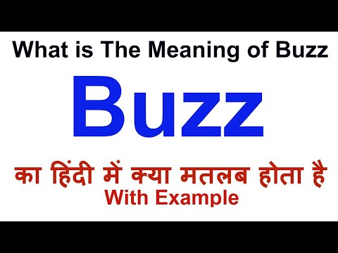 Buzz Meaning in Hindi | Buzz Definition | Buzz Ka Matlab Kya Hota Hai | Buzz in Hindi