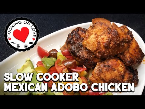 Mexican Adobo Chicken | Easy Dinner Recipes | Cooking Up Love