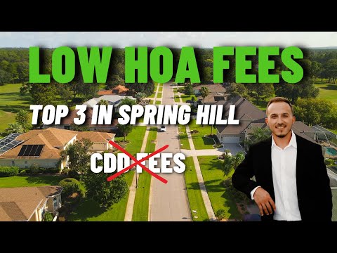 3 Communities with LOW HOA Fees & NO CDD | Spring Hill, Florida