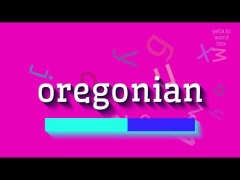 How to say "oregonian"! (High Quality Voices)