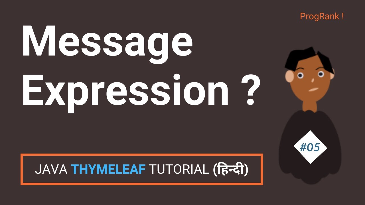 Message Variable Expression - Spring Boot Thymeleaf Tutorial in Hindi || #05