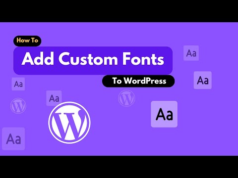 How to Add Custom Fonts in WordPress Website (A Step by step guide)