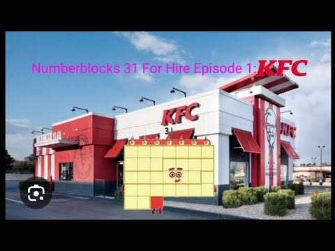Numberblocks 31 For Hire Episode 1: KFC