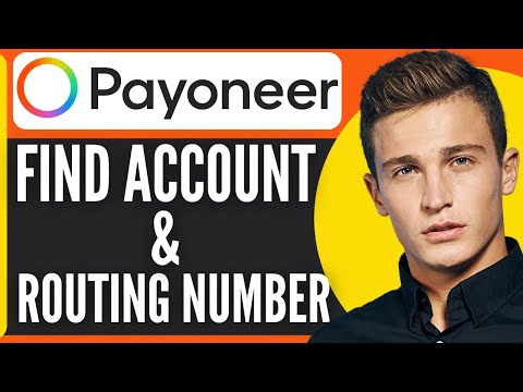 How To Find Bank Account Number And Routing Number On Payoneer (2025)