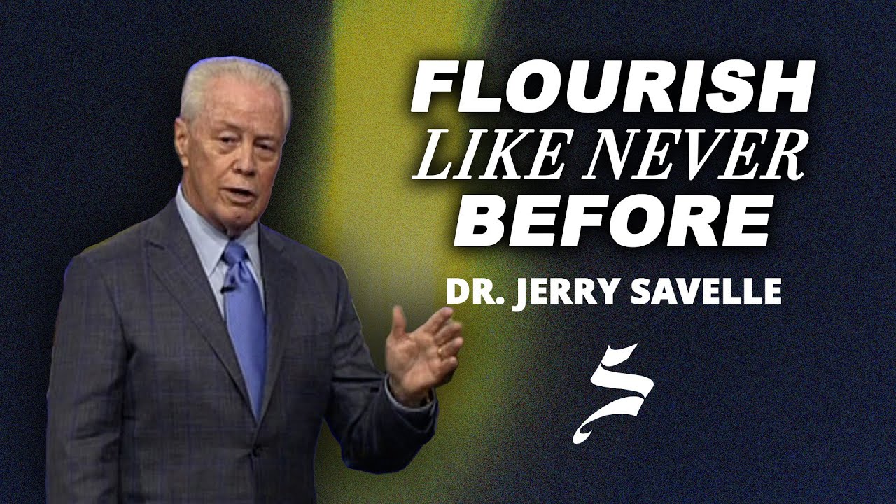 Flourish Like Never Before | Classic Message by Dr. Jerry Savelle