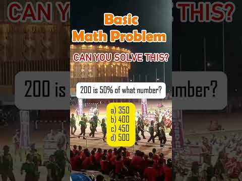 200 is 50% of what number?a) 350 b) 400 c) 450 d) 500 #MATH #percentage #civilservice #MathTutor