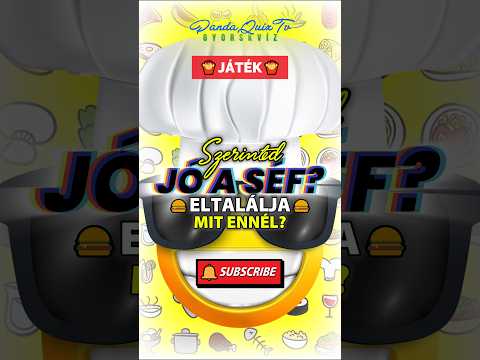 👨🍳🍽️ KAJA KVÍZ! 🍔KITALÁLJA a Séf MIT ENNÉL? 😋🧠