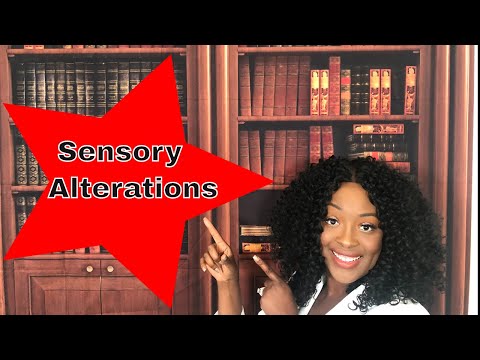 Sensory Alterations for NCLEX, ATI and HESI